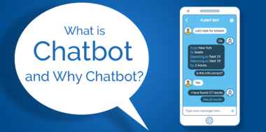 What is a Chatbot? Why We Need Chatbots? [Guide]